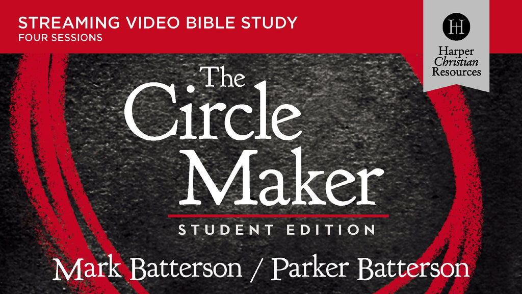 The Circle Maker Student Edition Video Bible Study by Mark Batterson – ChurchSource
