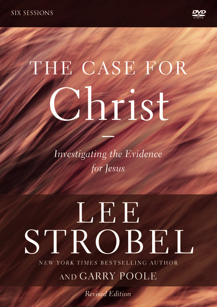 The Case for Christ Revised Edition Video Bible Study by Lee Strobel ...