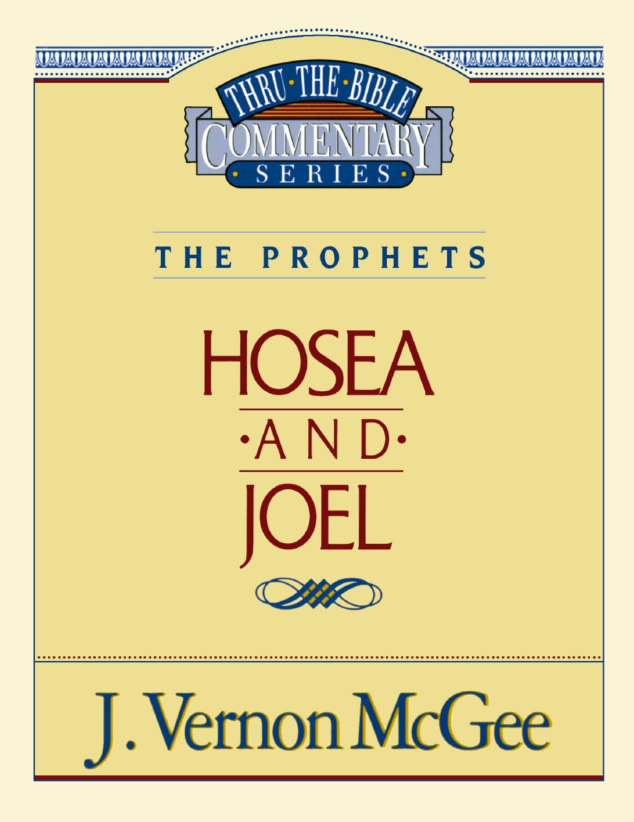 Thru the Bible Vol. 27: The Prophets (Hosea/Joel) – ChurchSource