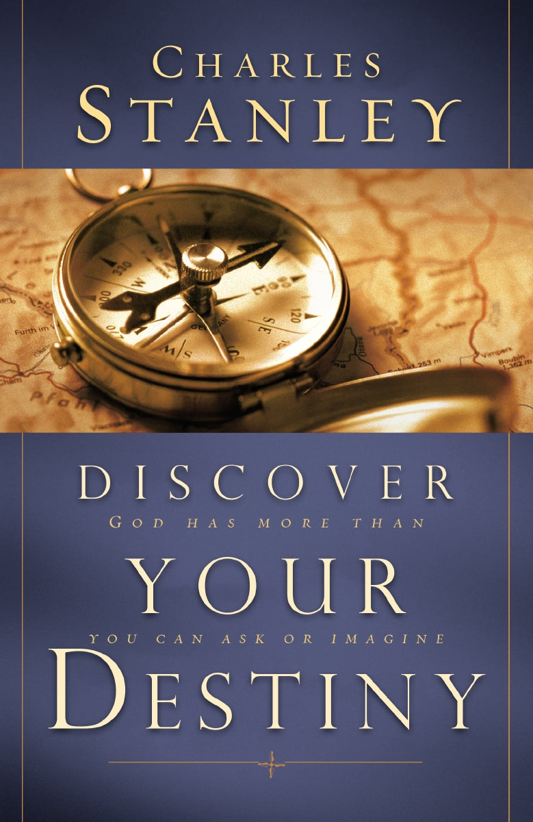 Discover Your Destiny: God Has More Than You Can Ask or Imagine ...