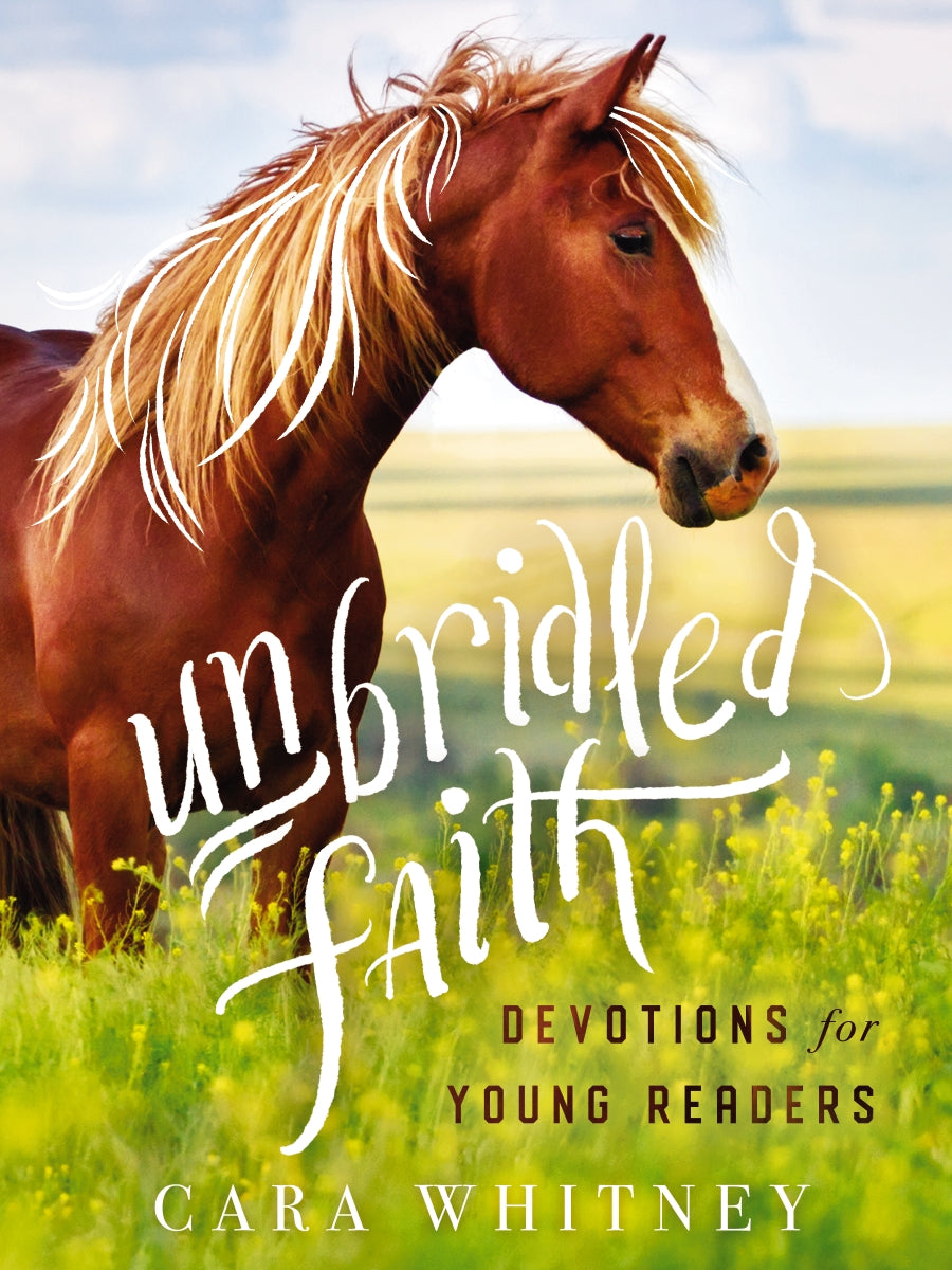 Unbridled Faith Devotions for Young Readers – ChurchSource