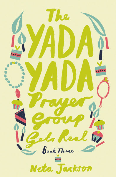 The Yada Yada Prayer Group Gets Real – ChurchSource