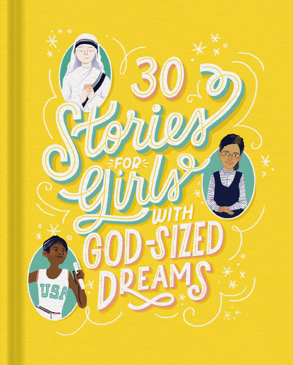 30 Stories for Girls with God-Sized Dreams – ChurchSource
