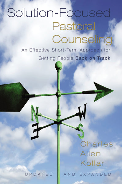 Solution-Focused Pastoral Counseling: An Effective Short-Term Approach ...