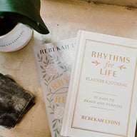 Rhythms for Life Planner and Journal: 90 Days to Peace and Purpose ...