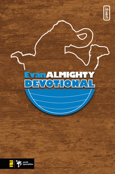 Evan Almighty Devotional – ChurchSource