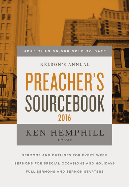 Nelson's Annual Preacher's Sourcebook 2016 – ChurchSource