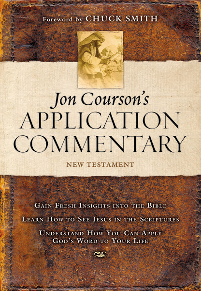 Jon Courson's Application Commentary: Volume 3, New Testament (Matthew ...