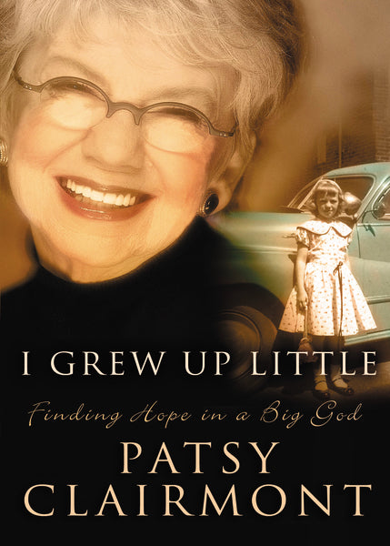 I Grew Up Little: Finding Hope in a Big God – ChurchSource