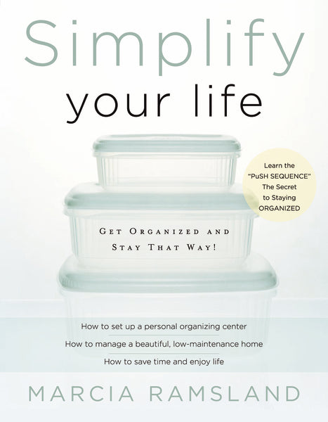 Simplify Your Life: Get Organized and Stay That Way – ChurchSource