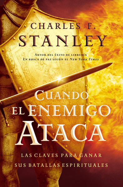 Cuando el enemigo ataca: Las claves para ganar tus batallas espiritual ...