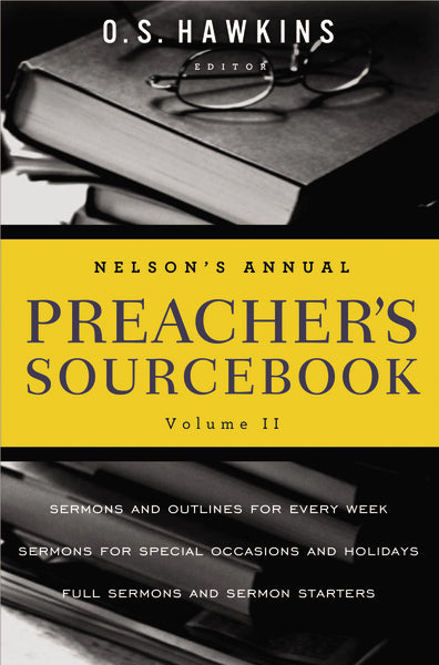 Nelson's Annual Preacher's Sourcebook, Volume 2 – ChurchSource