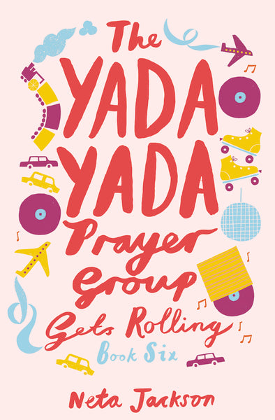 The Yada Yada Prayer Group Gets Rolling – ChurchSource