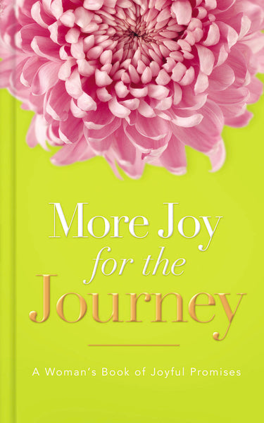 More Joy for the Journey: A Woman's Book of Joyful Promises – ChurchSource