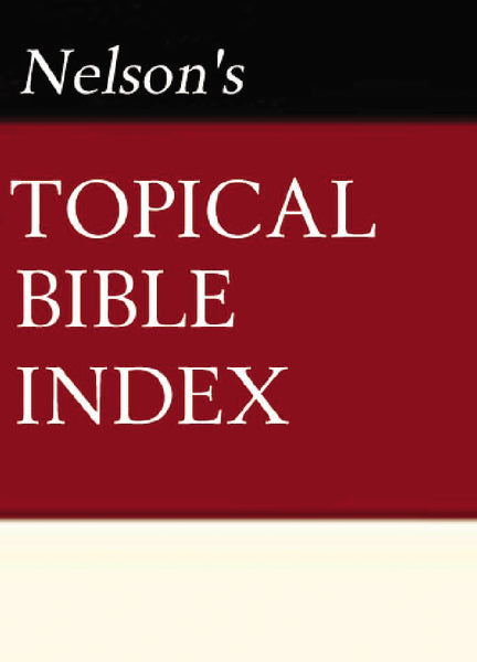 Nelson's Quick Reference Topical Bible Index – ChurchSource