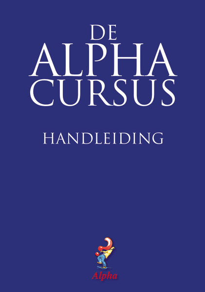 Alpha Team Guide, Dutch Edition - Alpha Course – ChurchSource